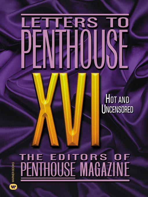 Letters to Penthouse XVI - Boston Public Library - OverDrive