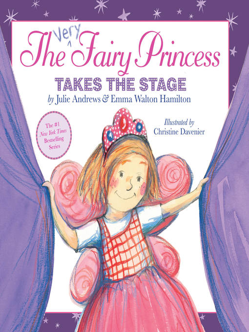 Libby - The Very Fairy Princess Takes the Stage