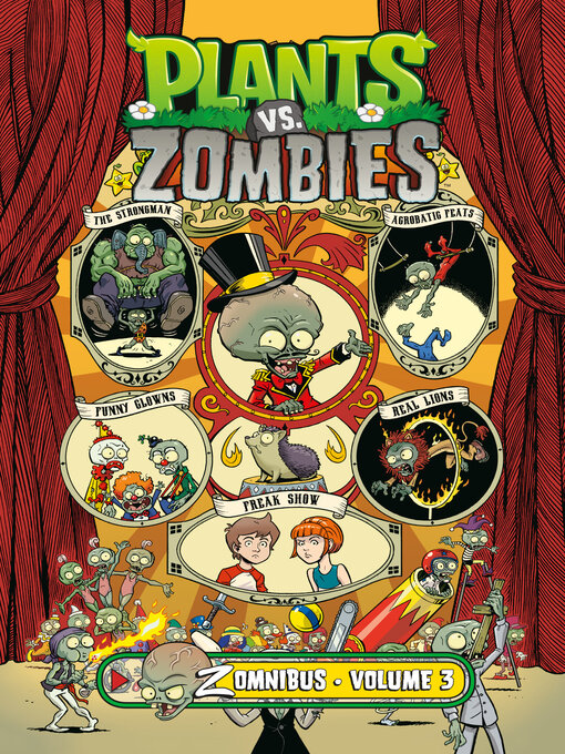 Plants vs. Zombies Zomnibus, Volume 3 - New York Public Library - OverDrive