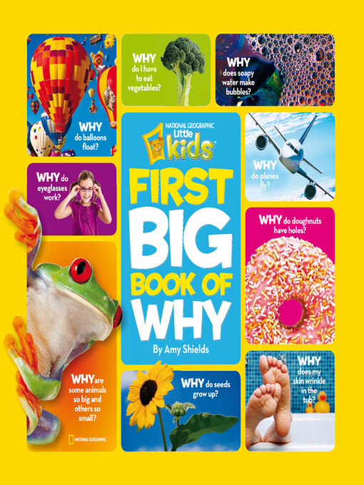 First Big Book of Why - NC Kids Digital Library - OverDrive