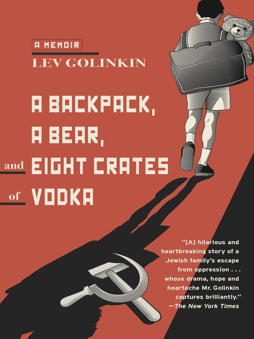Libby - A Backpack, a Bear, and Eight Crates of Vodka