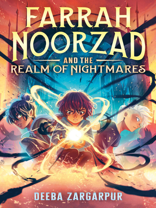Farrah Noorzad and the Realm of Nightmares - NLB - OverDrive