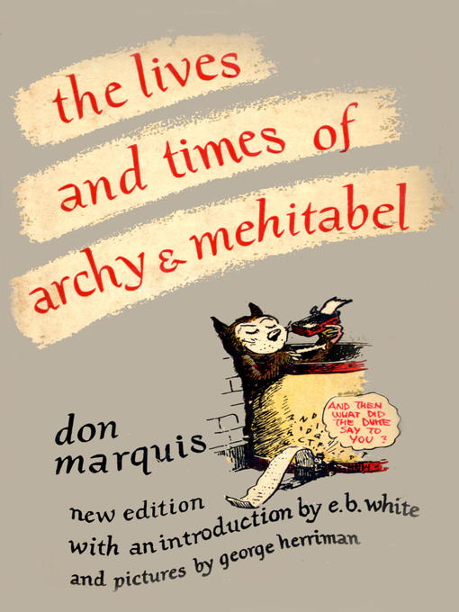 The Lives and Times of Archy and Mehitabel - The Free Library of ...