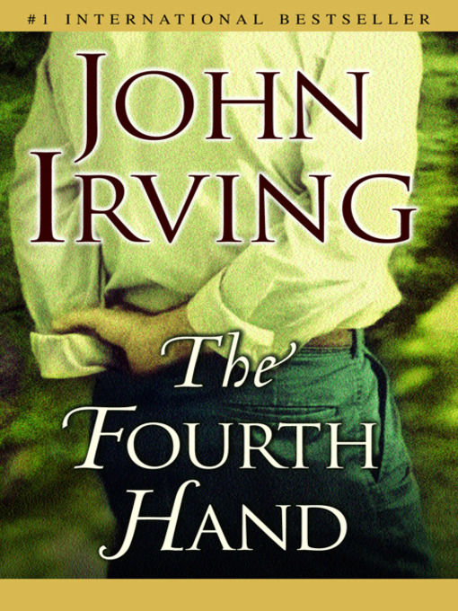 The Fourth Hand - Jefferson County Public Library - OverDrive