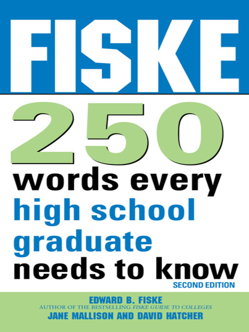 Libby - Fiske 250 Words Every High School Graduate Needs to Know