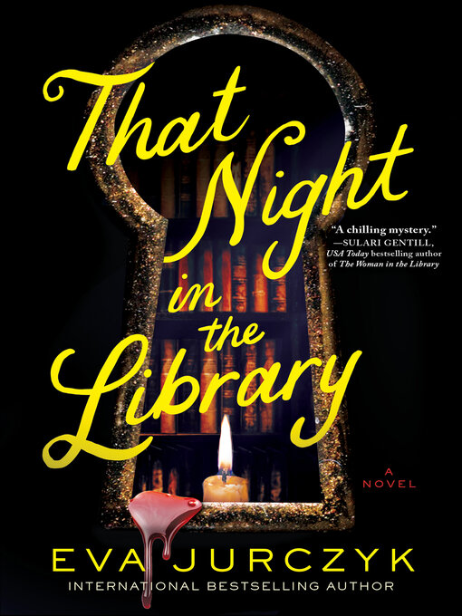 That Night in the Library - Sacramento Public Library - OverDrive