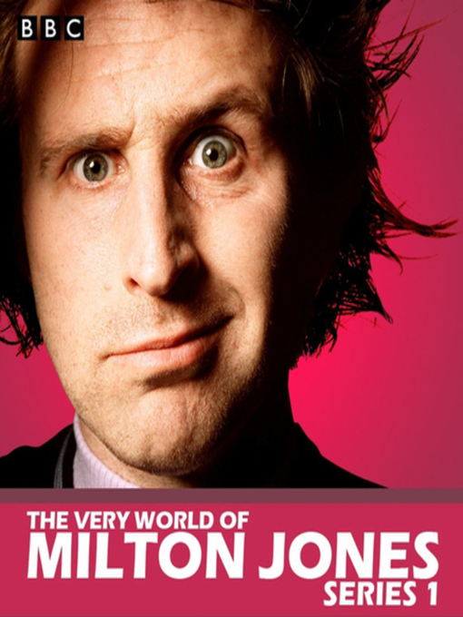 The Very World of Milton Jones--The Complete Series 1 - Listening Books ...