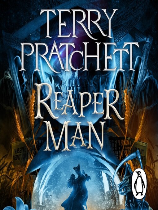 Reaper Man - Spokane County Library District - OverDrive