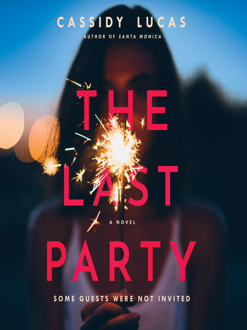The Last Party - MELSA: Twin Cities Metro eLibrary - OverDrive