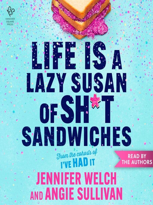 Life Is a Lazy Susan of Sh*t Sandwiches - Department of Defense - OverDrive