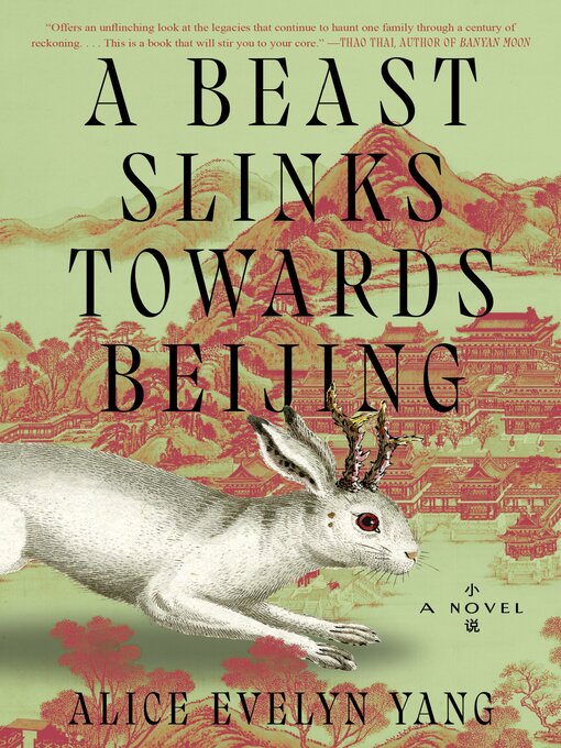 A Beast Slinks Towards Beijing - Queens Public Library - OverDrive