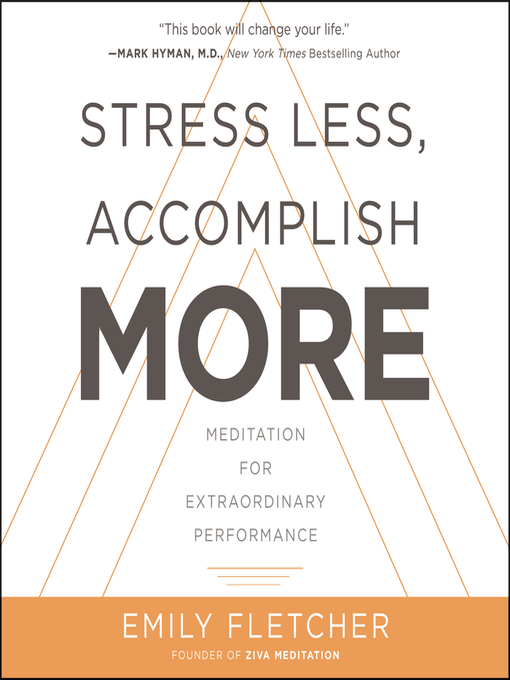 Stress Less, Accomplish More - Union County Library - OverDrive