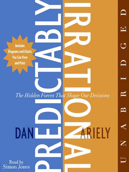 Predictably Irrational - Harris County Public Library - OverDrive