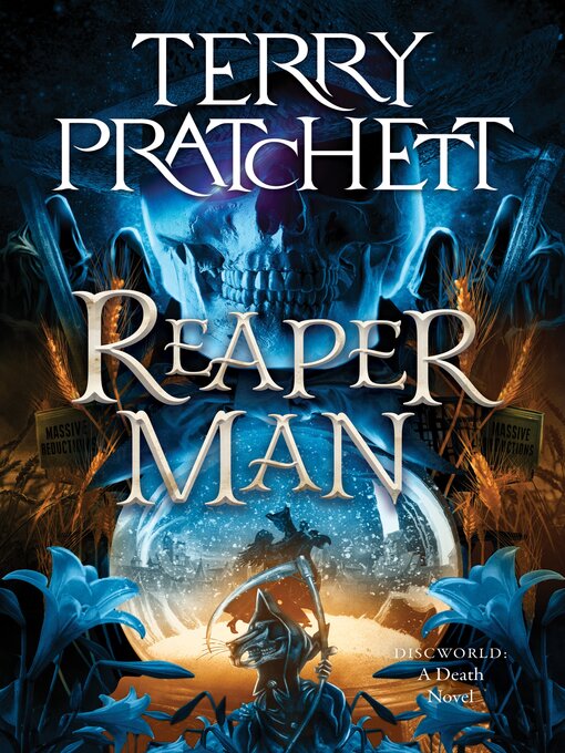 Reaper Man - Houston Public Library - OverDrive