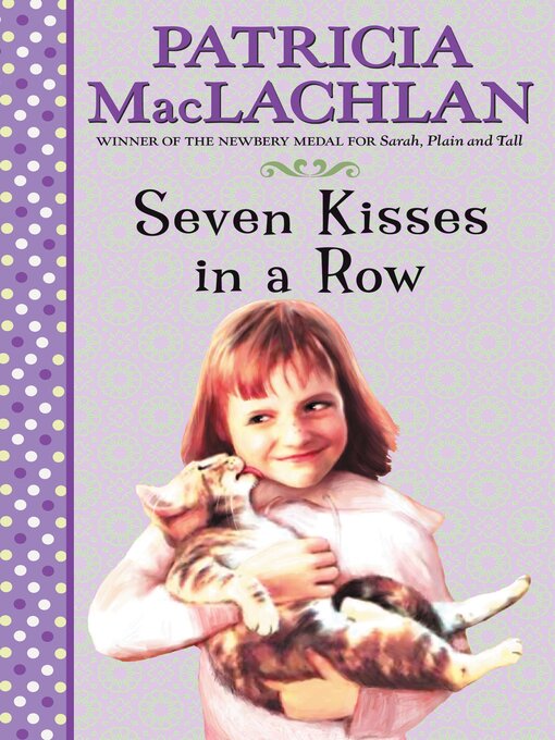 Kids - Seven Kisses in a Row - Toronto Public Library - OverDrive