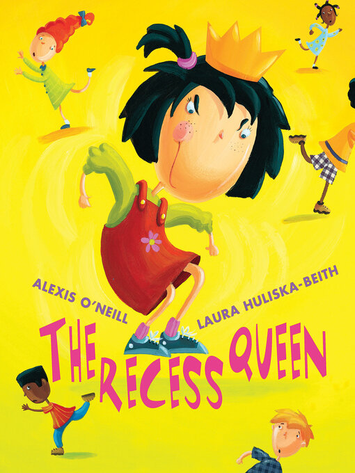 The Recess Queen - The Free Library of Philadelphia - OverDrive