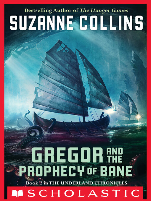Gregor and the Prophecy of Bane - NLB - OverDrive