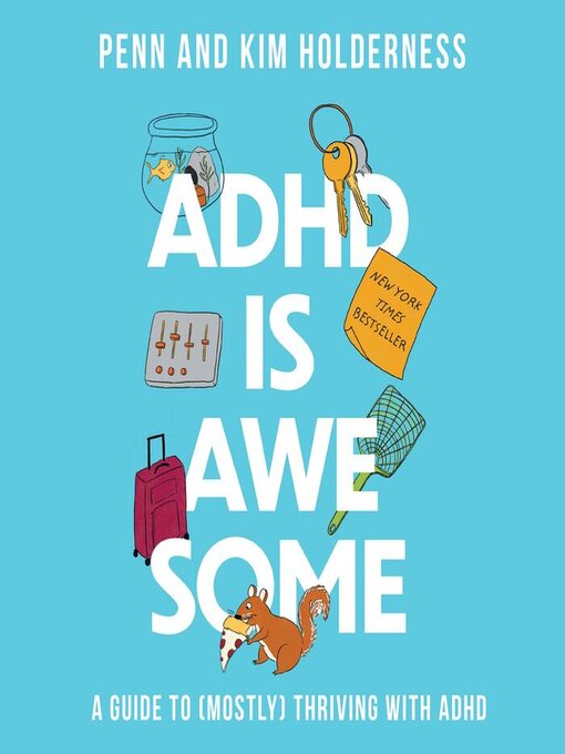 ADHD is Awesome - Kentucky Libraries Unbound - OverDrive