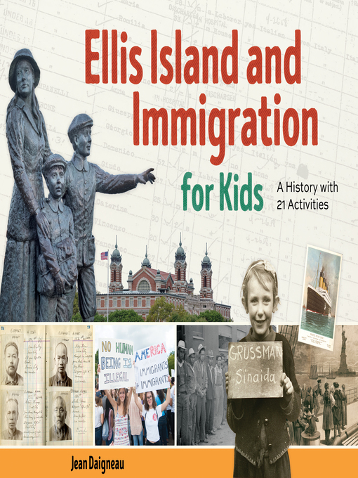 Libby - Ellis Island and Immigration for Kids