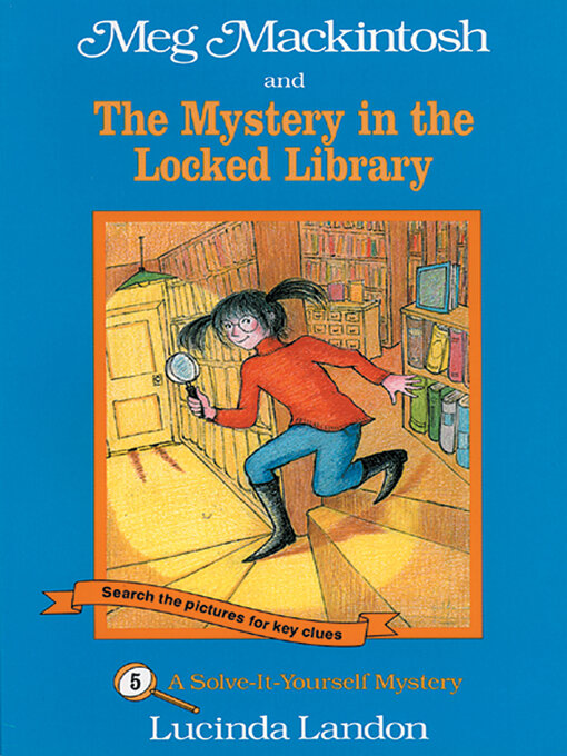 Libby - Meg Mackintosh and the Mystery in the Locked Library
