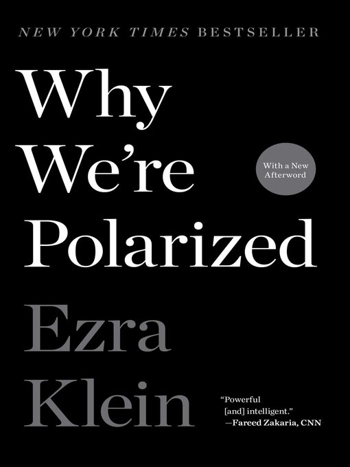 Why We're Polarized - Montgomery County Public Libraries - OverDrive