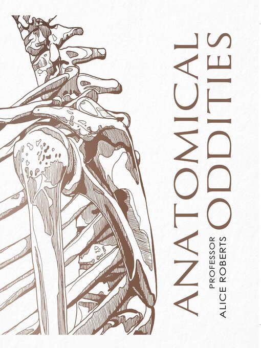 Anatomical Oddities - NLB - OverDrive