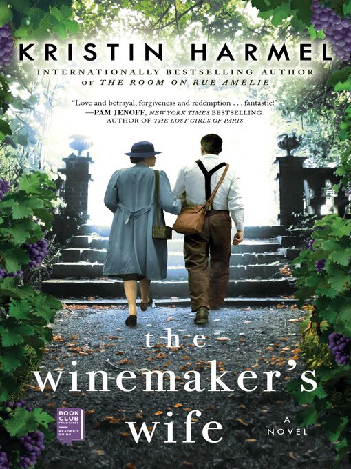 The Winemaker's Wife - Volusia County Public Library - OverDrive