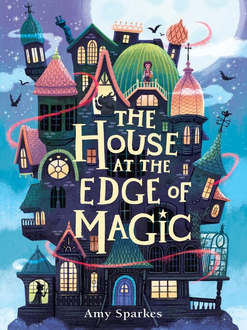 Libby - The House at the Edge of Magic