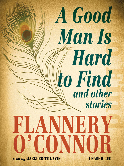 A Good Man Is Hard to Find - Sno-Isle Libraries - OverDrive