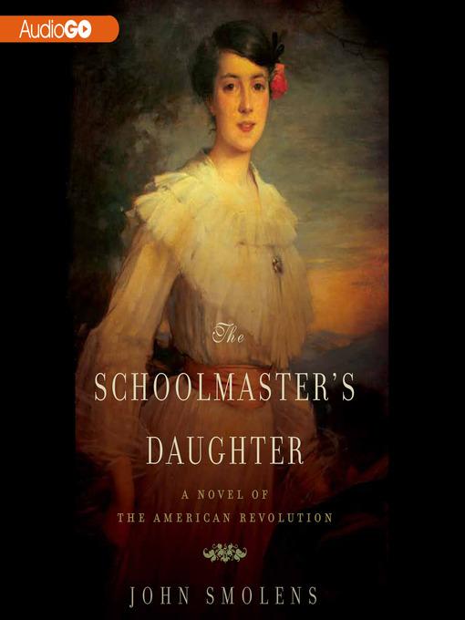 The Schoolmaster's Daughter - Delaware Libraries - OverDrive