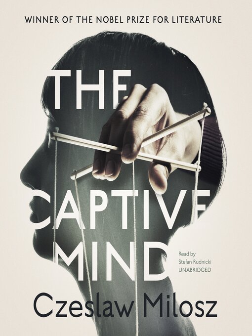 The Captive Mind - Toronto Public Library - OverDrive