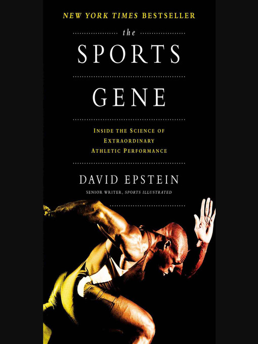 The Sports Gene - MELSA: Twin Cities Metro eLibrary - OverDrive