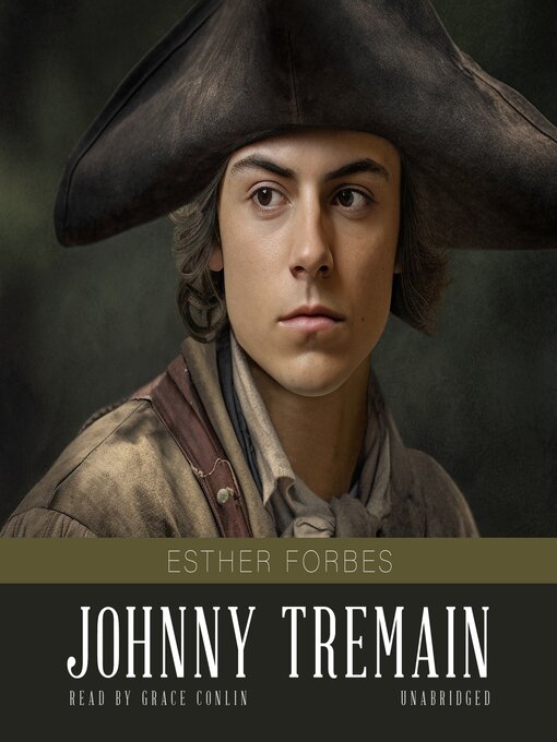 Johnny Tremain - Fairfax County Public Library - OverDrive