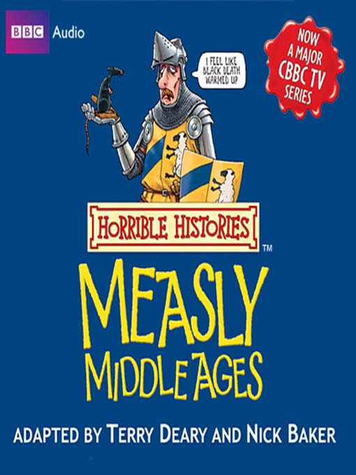 The Measly Middle Ages - Kent County Council - OverDrive