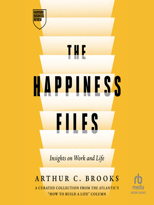 The Happiness Files - Boston Public Library - OverDrive