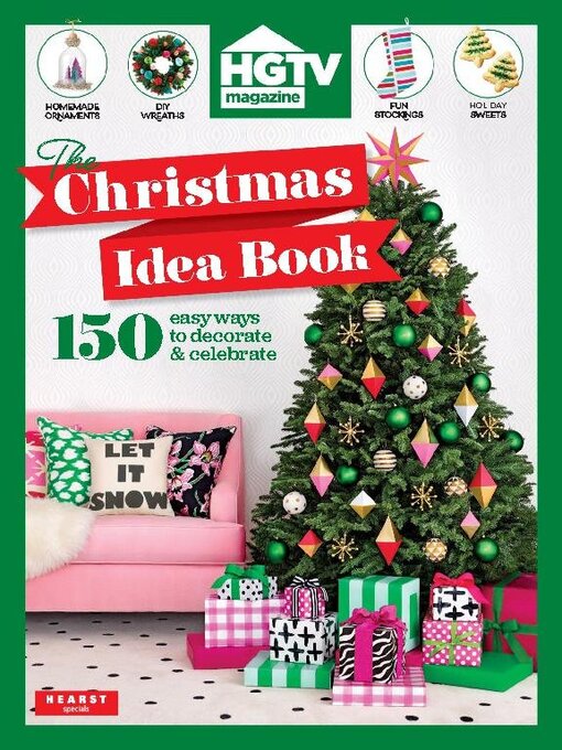Magazines - HGTV Christmas Idea Book - Houston Public Library - OverDrive