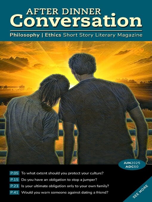 Libby - After Dinner Conversation: Philosophy | Ethics Short Story Magazine
