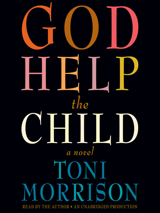 God Help the Child - Delaware County Library System - OverDrive
