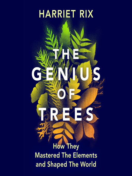 The Genius of Trees - Toronto Public Library - OverDrive