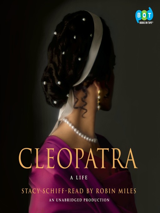 Cleopatra - The Free Library of Philadelphia - OverDrive