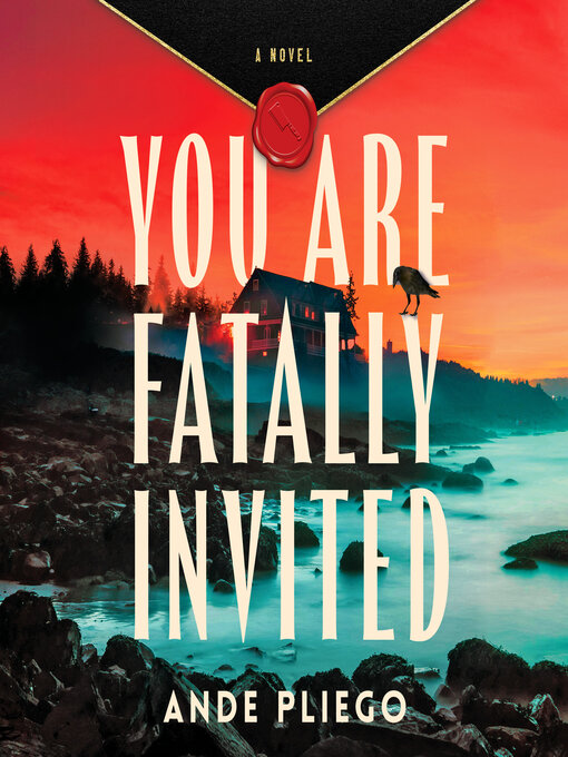 You Are Fatally Invited - Hawaii State Public Library System - OverDrive