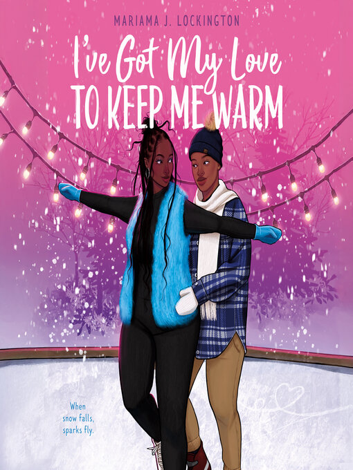I've Got My Love to Keep Me Warm - Dallas Public Library - OverDrive