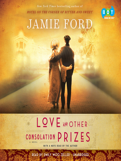 Love and Other Consolation Prizes - Beehive Library Consortium - OverDrive