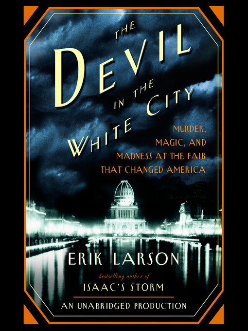 The Devil in the White City - King County Library System - OverDrive