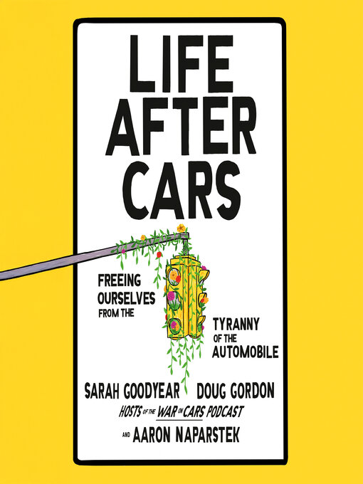 Life After Cars - Toronto Public Library - OverDrive