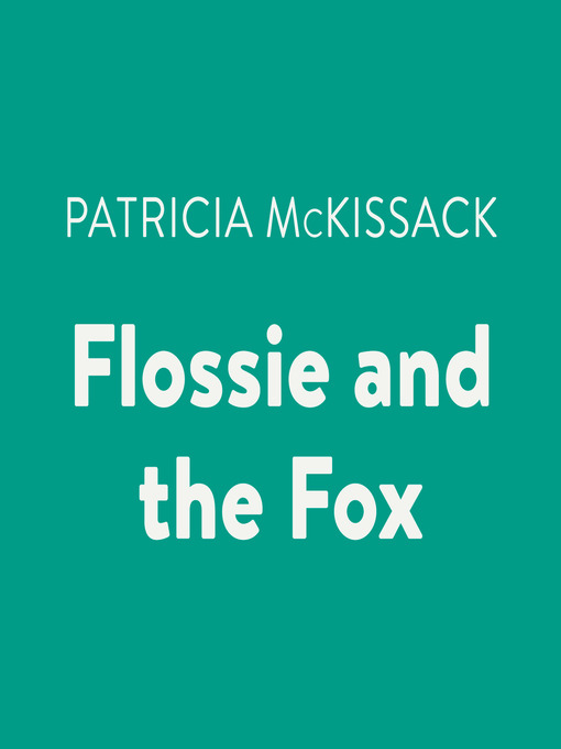Flossie and the Fox - Libby