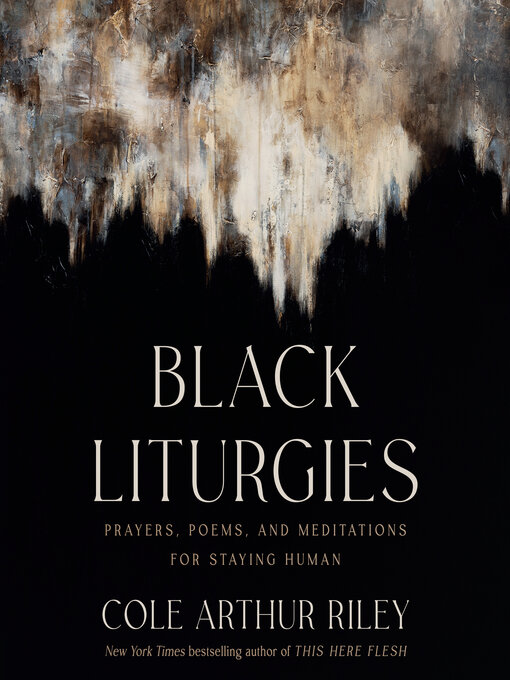 Black Liturgies - Dallas Public Library - OverDrive