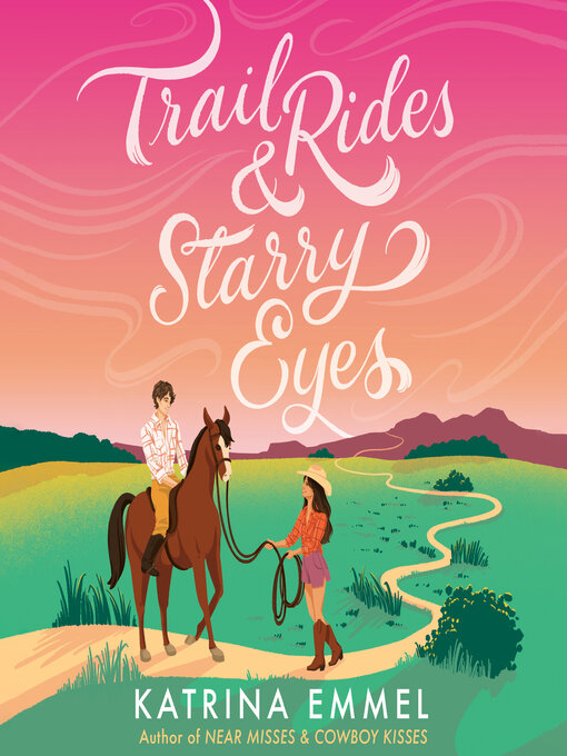 Trail Rides and Starry Eyes - Greater Victoria Public Library - OverDrive