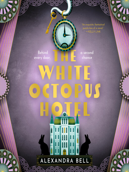 The White Octopus Hotel - Los Angeles Public Library - OverDrive