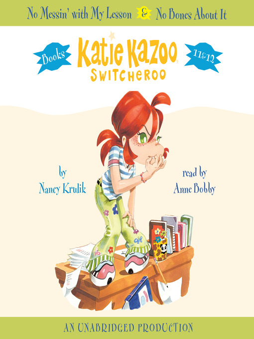 Katie Kazoo, Switcheroo, Books 11 & 12 - Washington Anytime Library ...